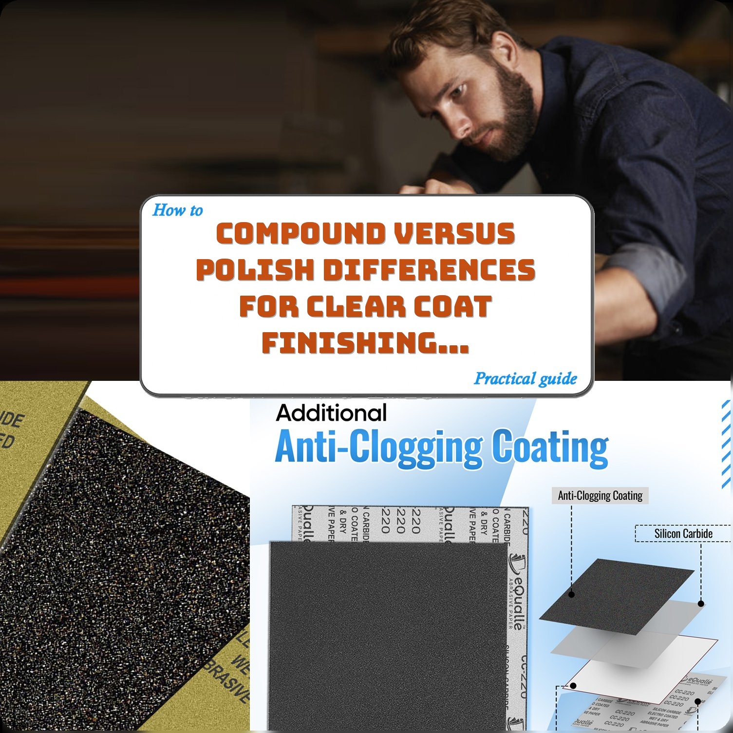 Compound Versus Polish Differences For Clear Coat Finishing