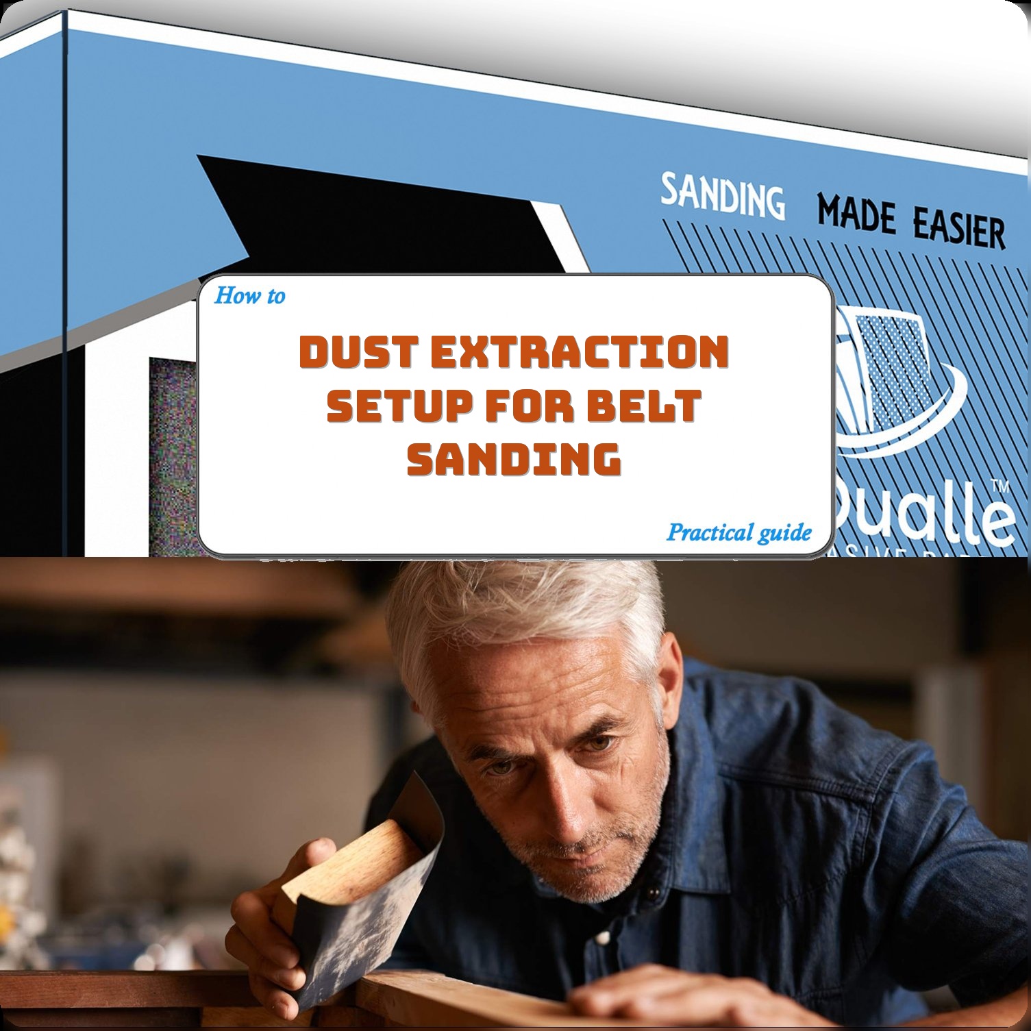 Dust Extraction Setup For Belt Sanding