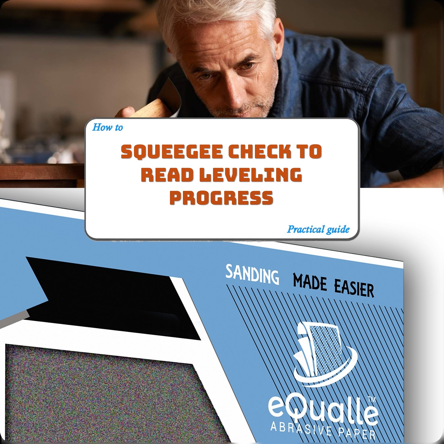 Squeegee Check To Read Leveling Progress